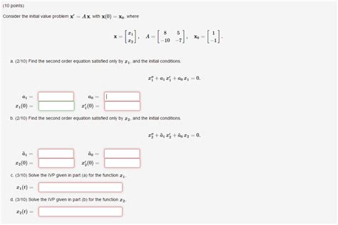 Solved Consider The Initial Value Problem X Ax With X0