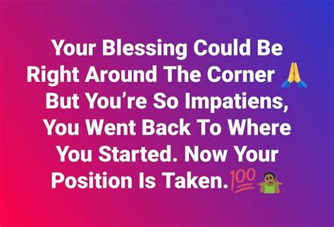 Stay Patient Your Blessing Is Near