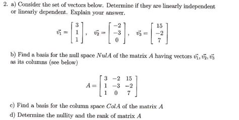 solved 2 consider the set of vectors below determine if they are