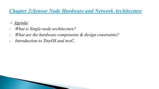 Sensor Node Hardware And Network Architecture PPTX