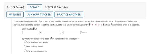 Solved The Instantaneous Position Of An Object Is Specified