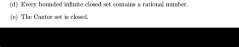 solved d every bounded infinite closed set contains a