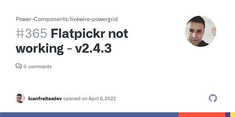 Flatpickr Not Working V243 · Issue 365 · Power Componentslivewire