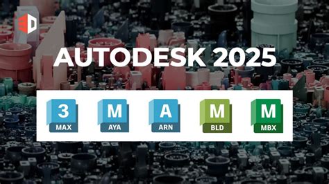 Autodesk 2025 3ds Max Maya Arnold Motionbuilder 및 Mudbox