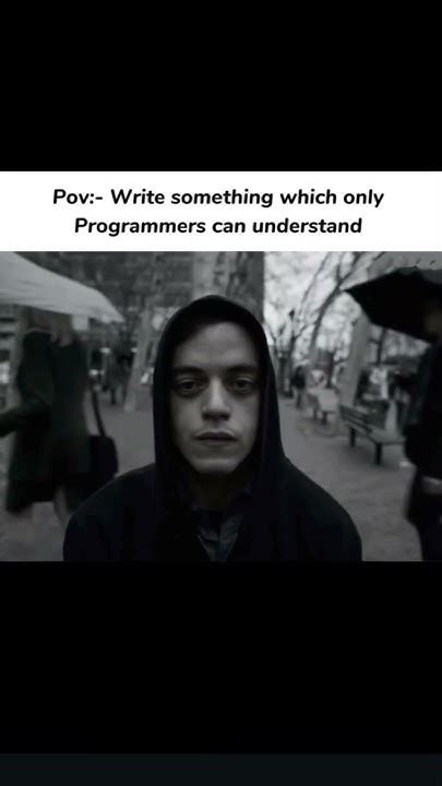 write something only programmers can understand coding