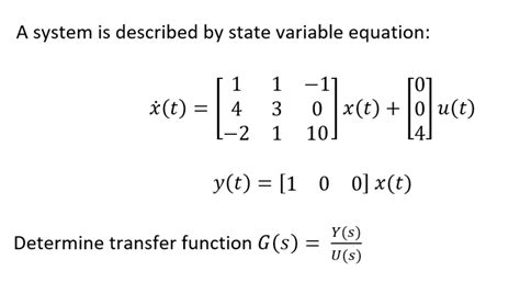 a system is described by state variable equation
