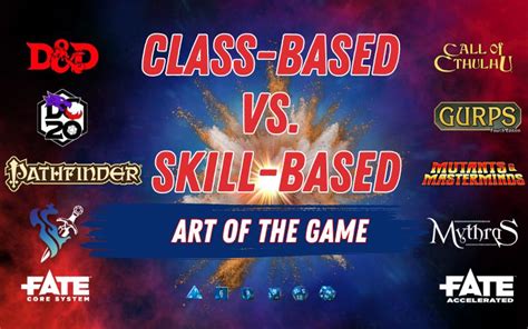 art of the game class based vs classless which rpg system is right