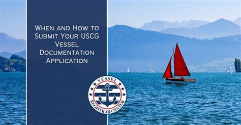 Timely USCG Vessel Documentation Application Submission