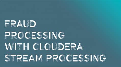 Cdp Stream Processing Streaming Data Solution Cloudera