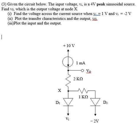 solved 3 given the circuit below the input voltage vi
