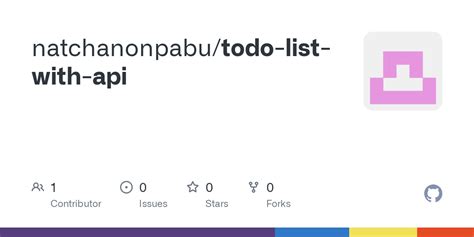 GitHub Natchanonpabu Todo List With Api