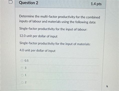 Solved Determine The Multi Factor Productivity For The Chegg
