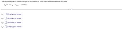 solved a1 1 and an 4an−1 2 a1 simplify your answer a2