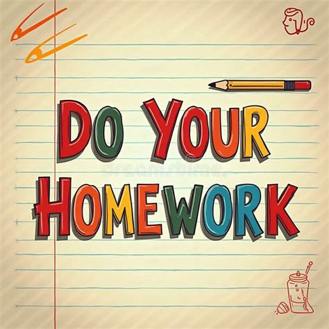 Sign Text Banner Do Your Homework School Assignment School Supplies