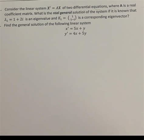 solved consider the linear system x ax of two