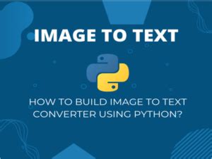 How To Build Image To Text Converter Using Python I Tutorials