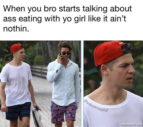 Booty Eating Memes Ass Eating Pro Quickmeme