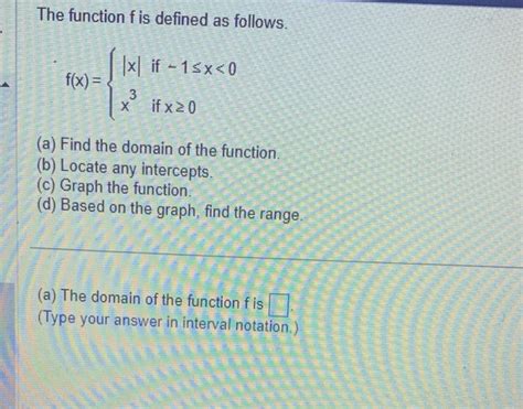 Solved The Function F Is Defined As Follows Fx ∣x∣x3 If