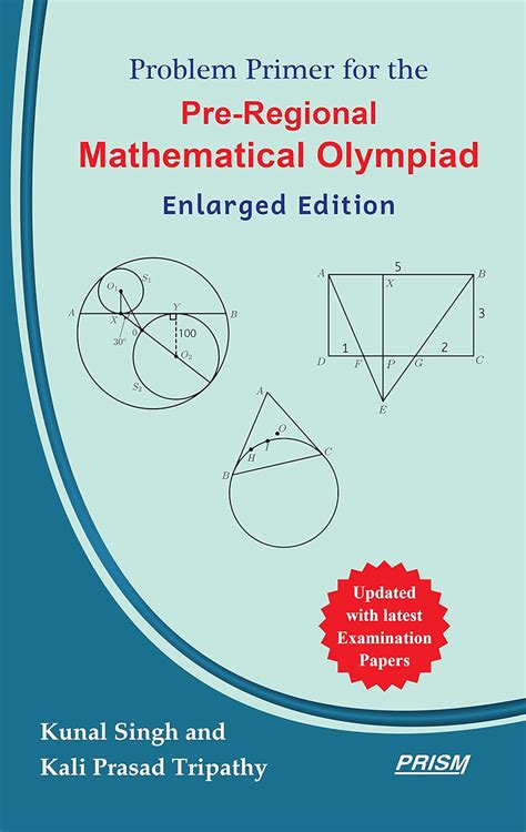 Problem Primer For The Pre Regional Mathematical Olympiad Enlarged Edition Kunal Singh
