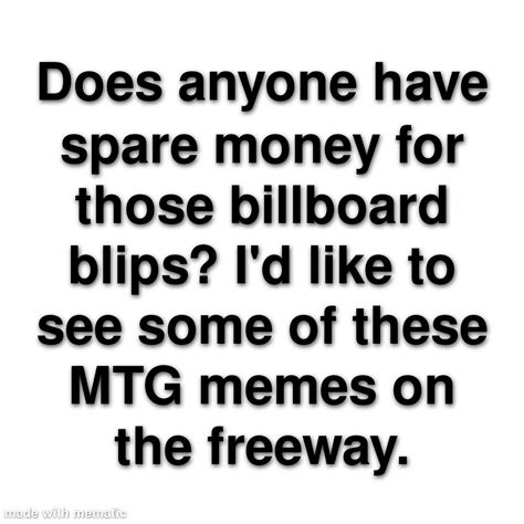 I Wanna See Some Anti Republican Memes On The Freeway Album On Imgur