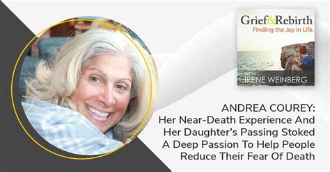 Andrea Courey Her Near Death Experience And Her Daughters Passing