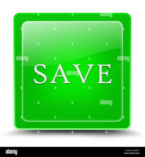 Save Isolated On Green Square Glassy Button Abstract Illustration Stock