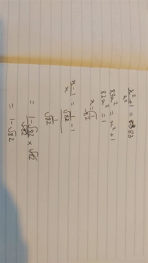 If X Square 1 By X Square Is Equal To 83 Then The Value Of X Minus One By X Is Brainly In