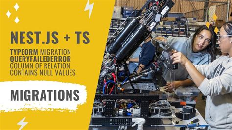 Nestjs Ts Typeorm Migration Queryfailederror Column Of Relation Contains Null Values Youtube