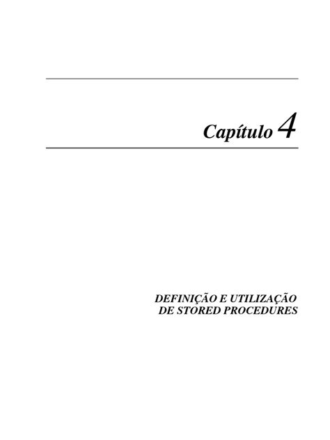 Capitulo4 Stored Procedures Em Bancos De Dados Relacionais Pdf Sql Recuperação De Informação