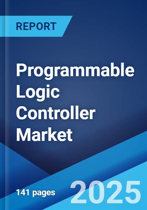 Programmable Logic Controller Market Size And Forecast To 2033