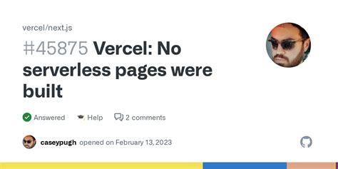 vercel no serverless pages were built · vercel next js · discussion