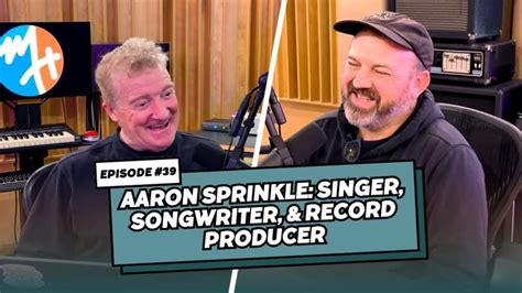 Mark Howley On Linkedin Ep 39 Aaron Sprinkle Record Producer Singer Songwriter And Musician…