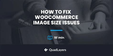 How To Fix Woocommerce Image Size Issues Quadlayers