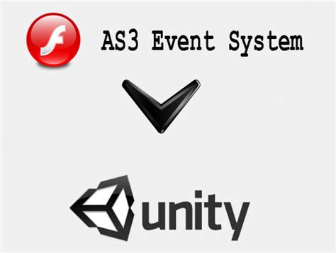Released Flash Like Event System Community Showcases Unity