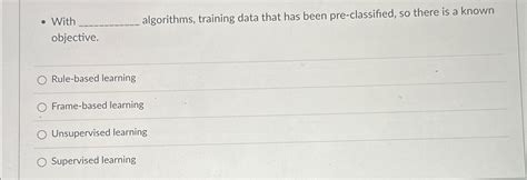 solved with ﻿algorithms training data that has been