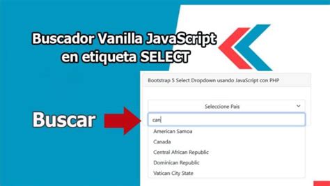 Buscador Vanilla Javascript En Etiqueta Select Baulphp