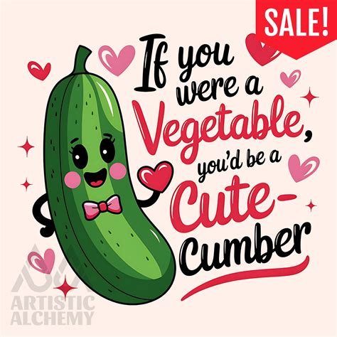 Youre A Cute Cumber Funny Valentine Png Cute Sublimation Design For