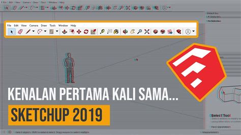 Pengenalan Interface Sketchup 2019 Belajar Sketchup 1 Youtube