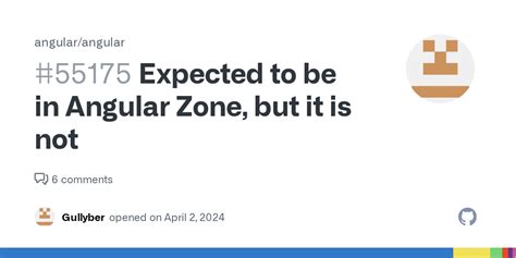 Expected To Be In Angular Zone But It Is Not · Issue 55175 · Angularangular · Github