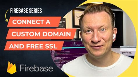 Firebase Custom Domain And Free Ssl How To Guide Youtube