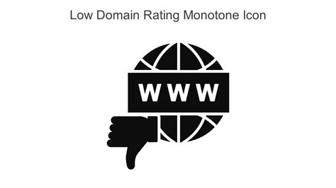 Low Domain Rating Monotone Icon In Powerpoint Pptx Png And Editable Eps