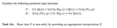 solved consider the following predicate logic formulas