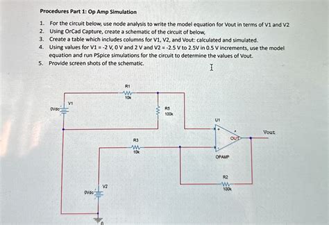 procedures part 1 op amp simulation 1 for the circuit below use node