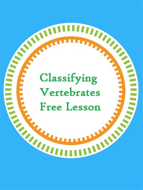 Classifying Vertebrates Free Lesson