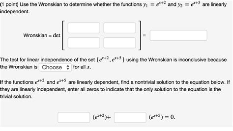 solved use the wronskian to determine whether the functions