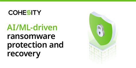 Ai Ml Driven Ransomware Protection And Recovery Cohesity
