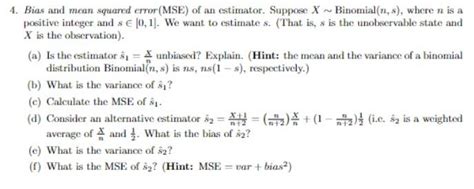 Solved 4 Bias And Mean Squared Errormse Of An Estimator