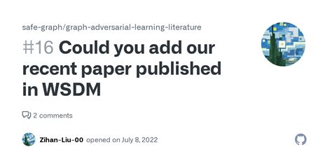 Could You Add Our Recent Paper Published In Wsdm · Issue 16 · Safe Graph Graph Adversarial