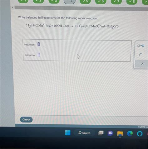 Solved Write Balanced Half Reactions For The Following Redox