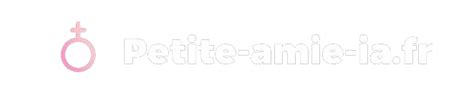 Petite Amie Ia Gratuit En Fran Ais Gpt Astuce Free